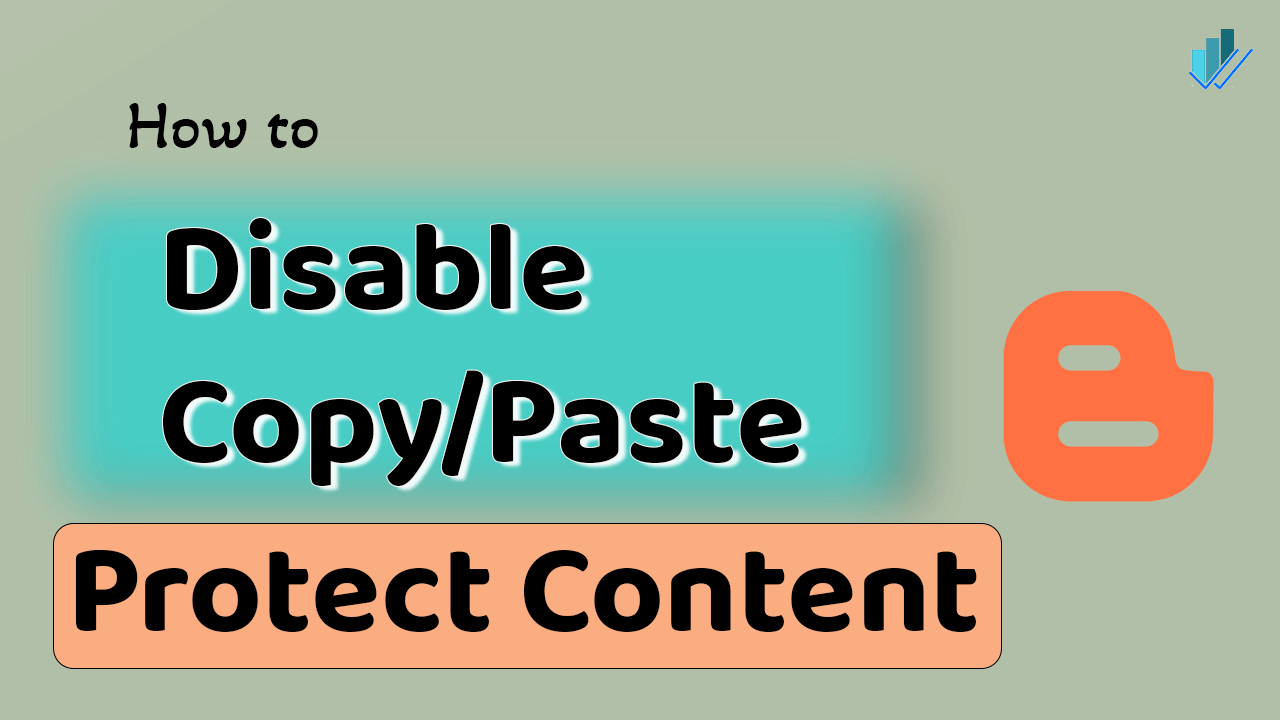 How to Disable Copy Paste in Blogger Blog, Protect Content 2022 - SEO ...