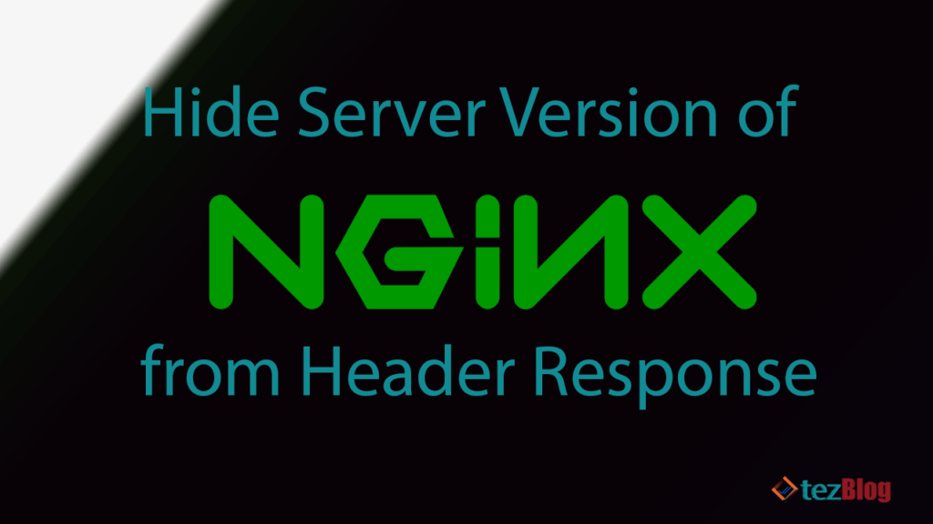 How to hide NGINX server version from header response. - SEO Neurons